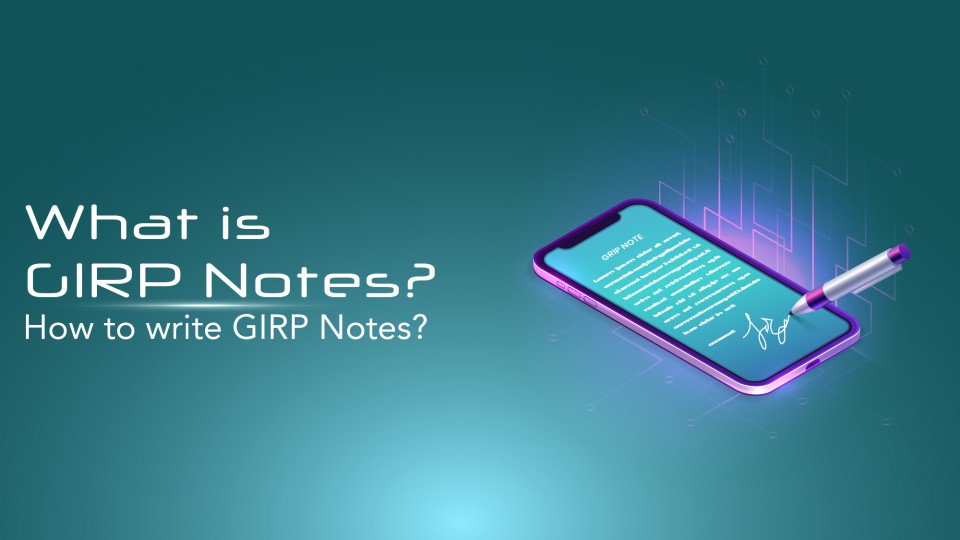 What Is GIRP Notes? How To Write GIRP Notes? [With Examples]