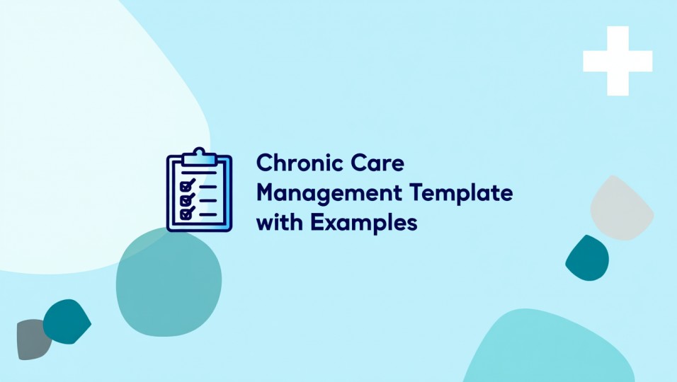 Chronic Care Management Template with Examples