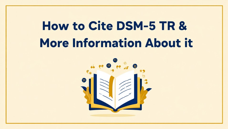 How to Cite DSM-5 TR & More Information About it