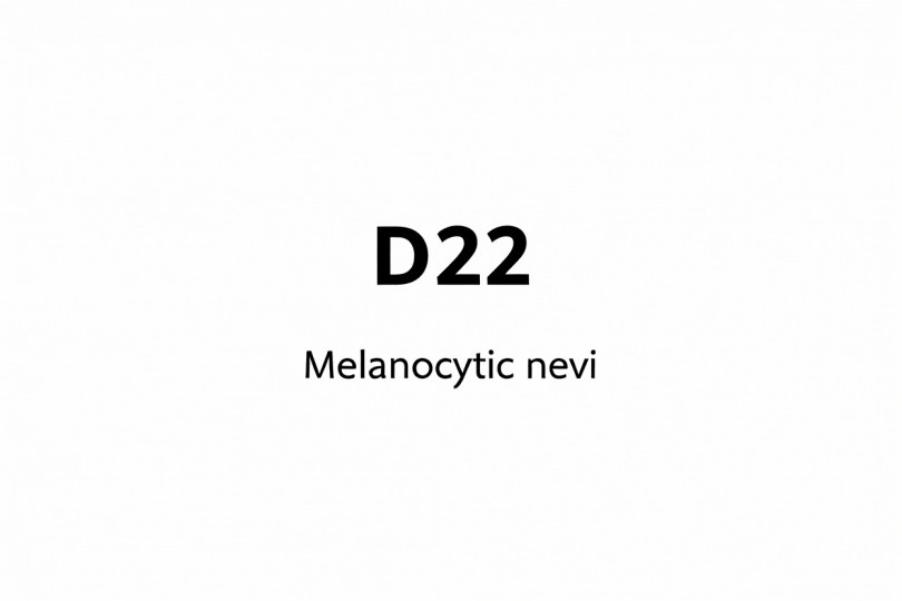 D22: ICD10 Code for Melanocytic nevi