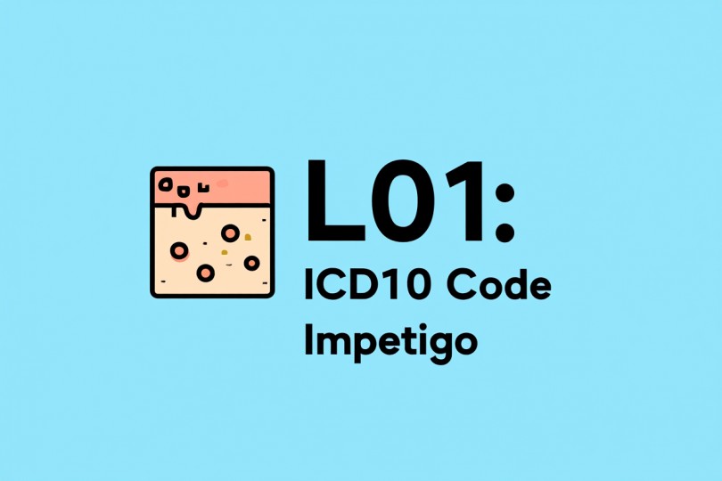 L01: ICD10 Code for Impetigo