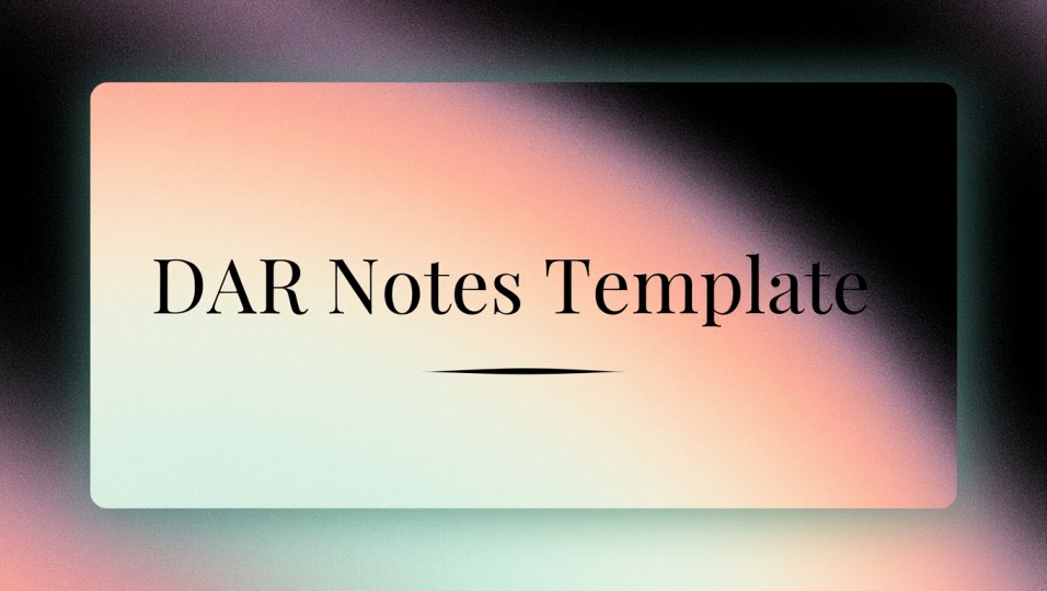 DAR Notes Template