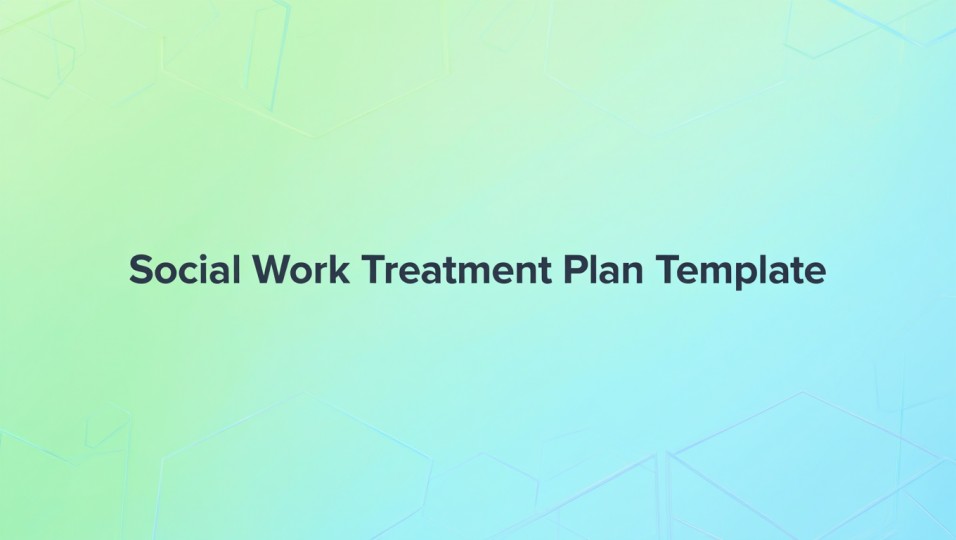 Social Work Treatment Plan Template