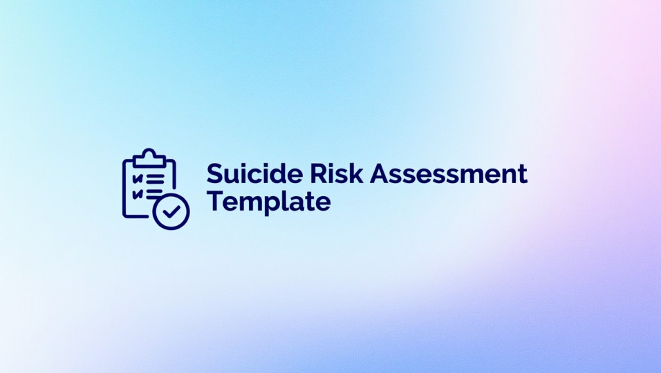 Suicide Risk Assessment Template