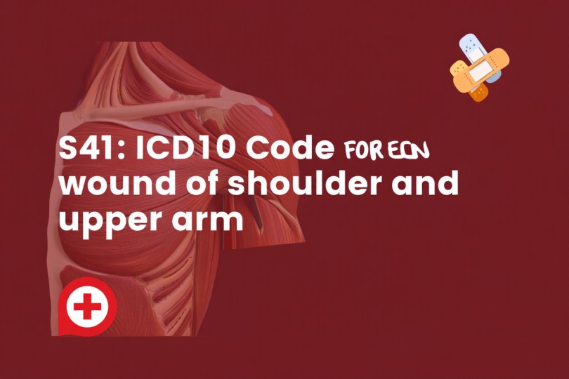 S41: ICD10 Code for Open wound of shoulder and upper arm