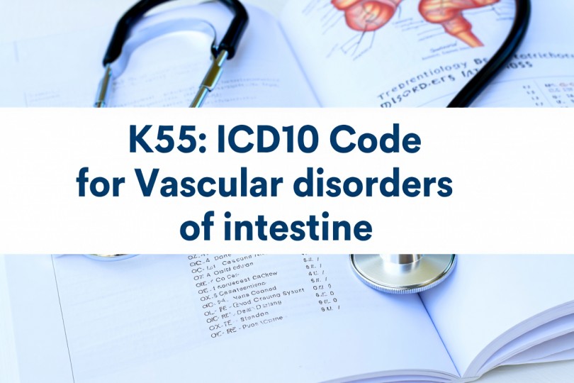 K55: ICD10 Code for Vascular disorders of intestine