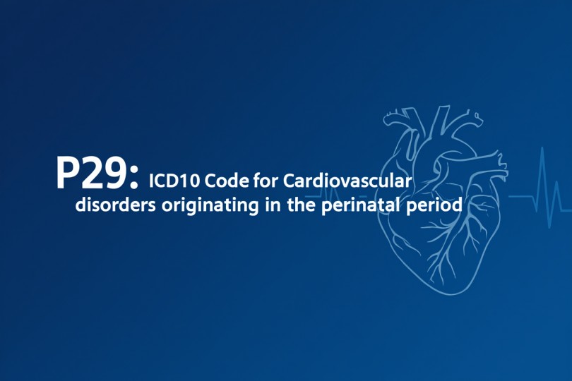 P29: ICD10 Code for Cardiovascular disorders originating in the ...