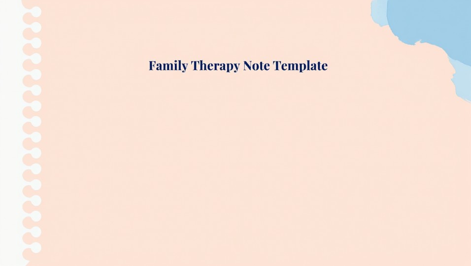 Family Therapy Note Template