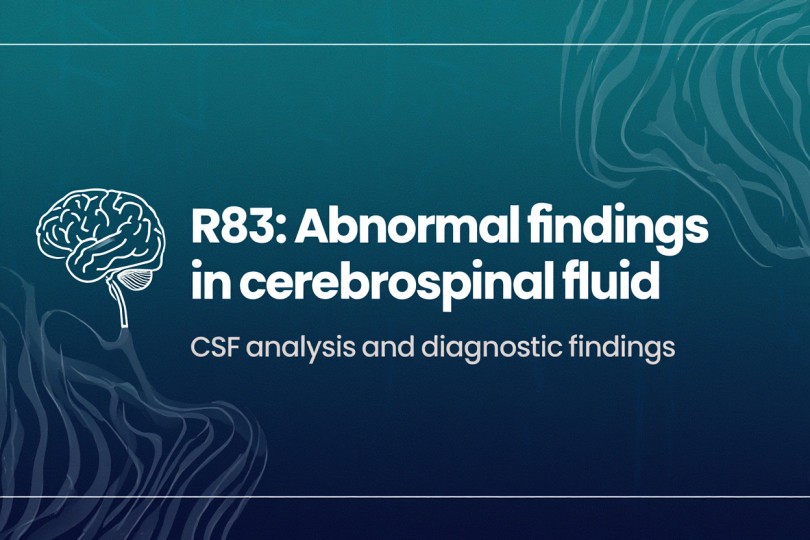 R83: Abnormal findings in cerebrospinal fluid