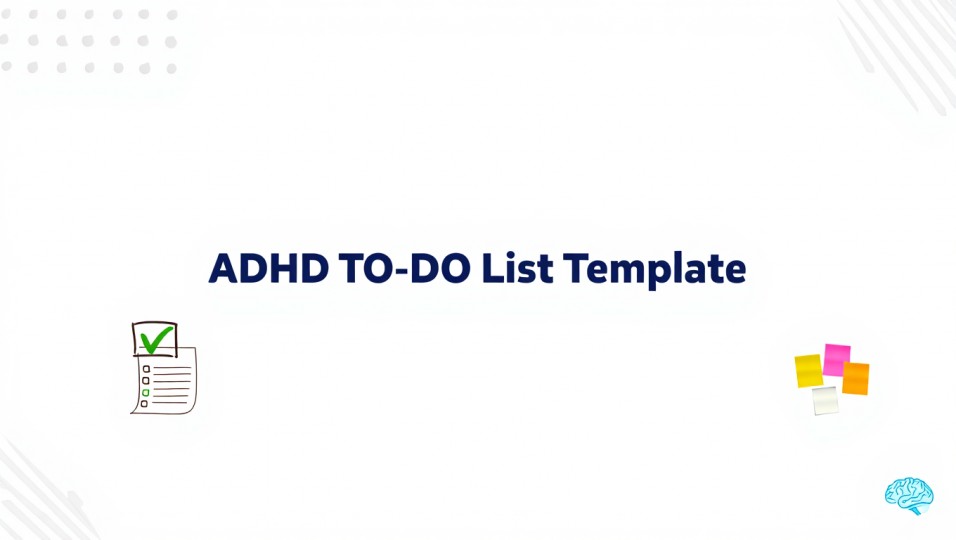 ADHD TO-DO List Template