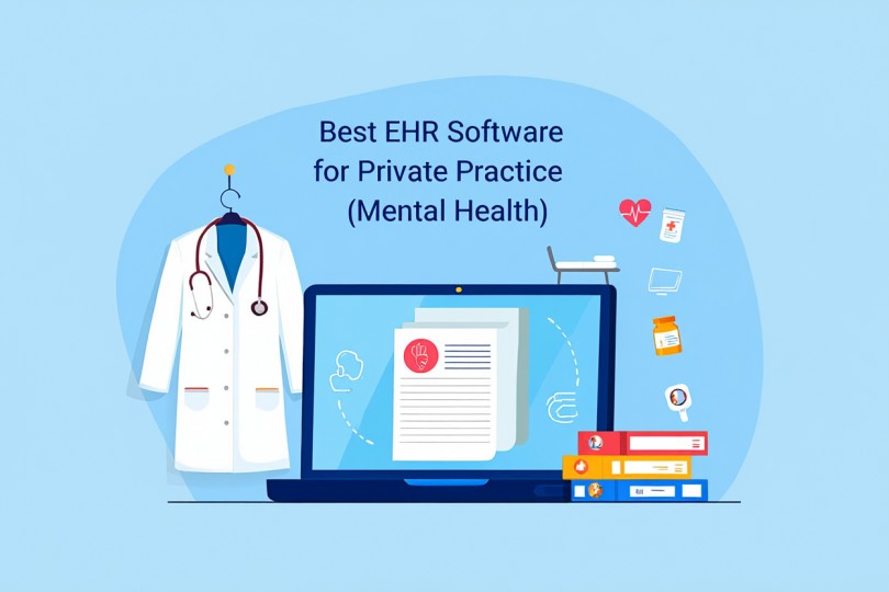 Best EHR Software for Private Practice (Mental Health)